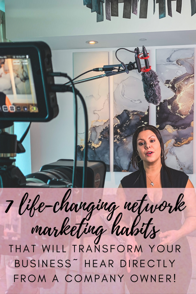 7 life-changing network marketing habits that will transform your ...