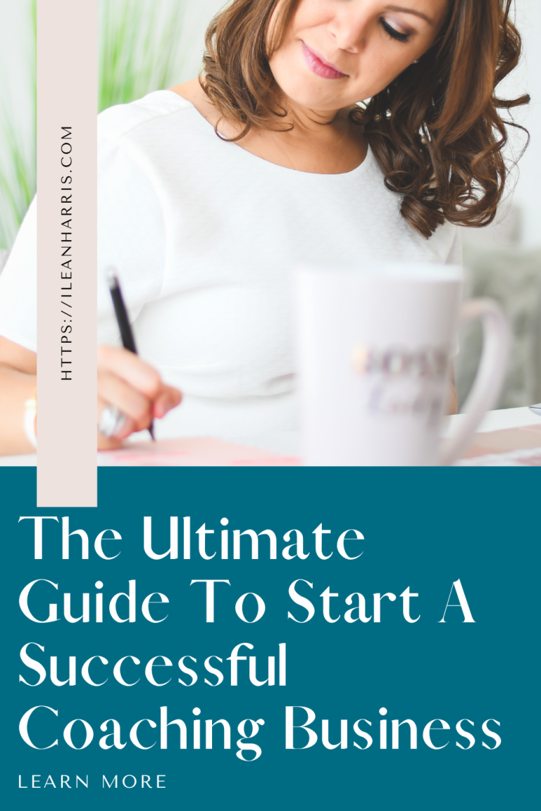 The Ultimate Guide To Start A Successful Coaching Business - Ilean ...
