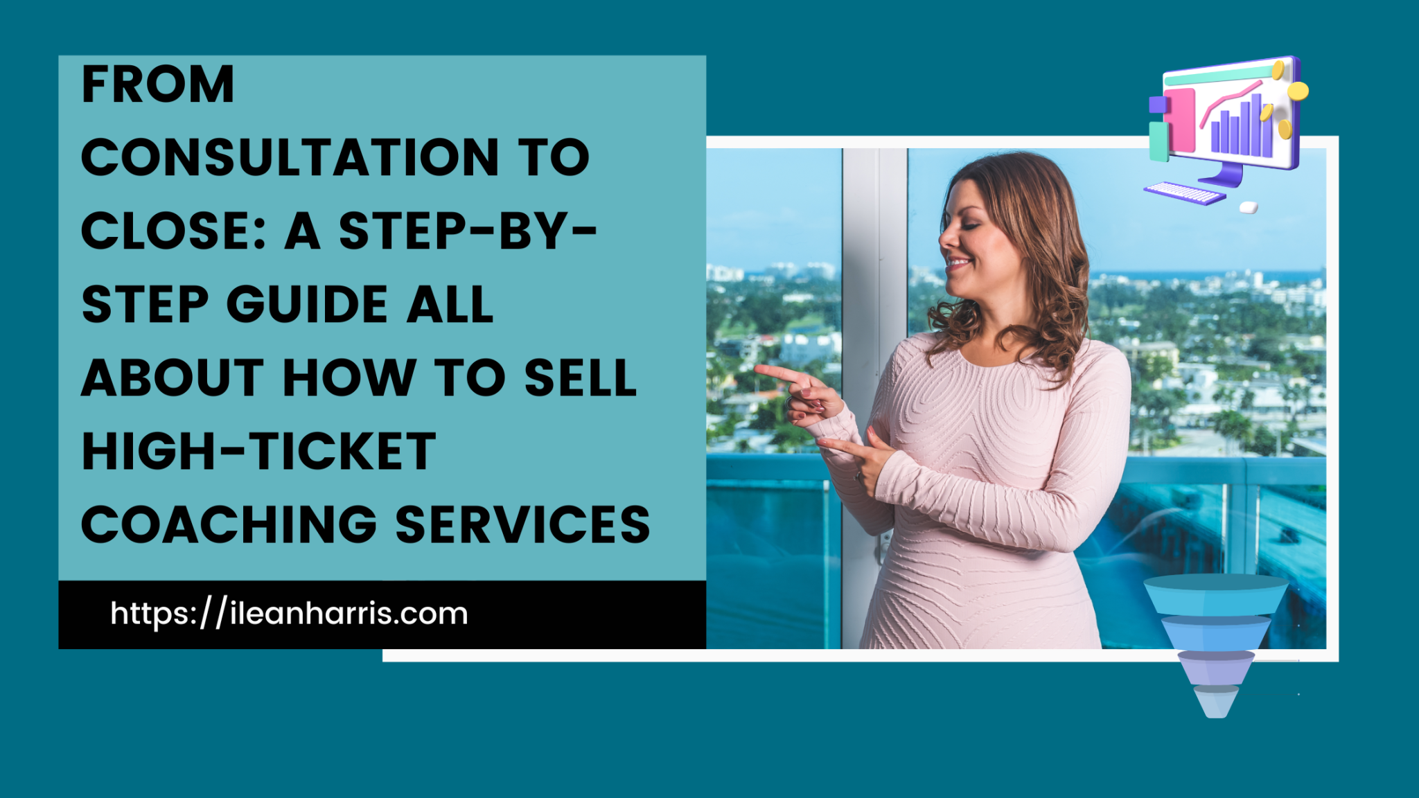 From Consultation to Close: A Step-by-Step Guide All About How To Sell ...