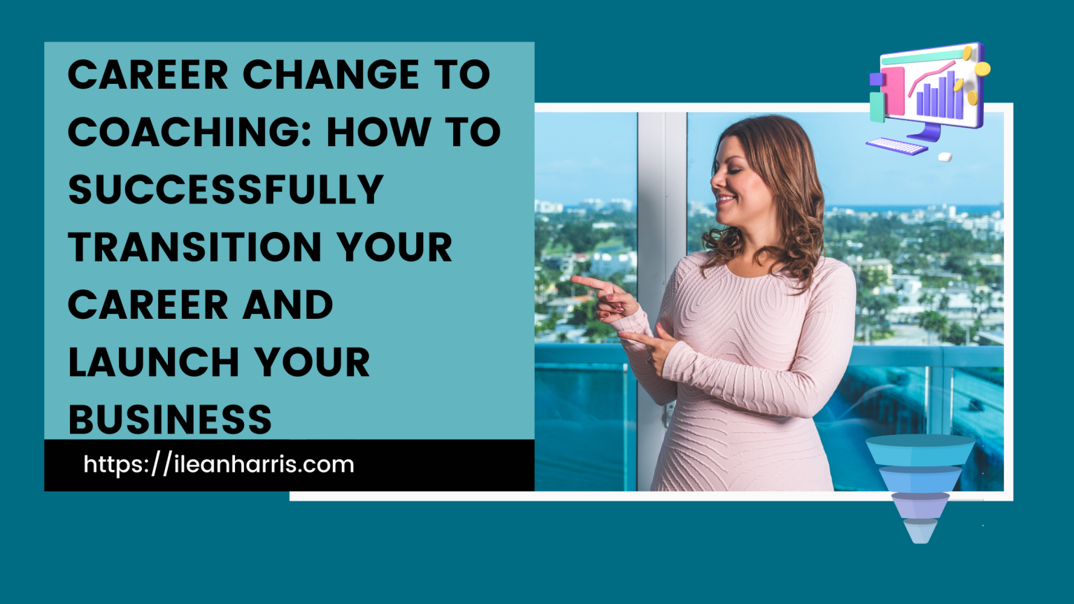 Career Change to Coaching: How to Successfully Transition Your Career ...