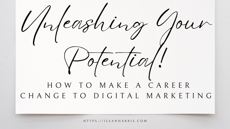 Unleashing Your Potential: How to Make a Career Change to Digital ...