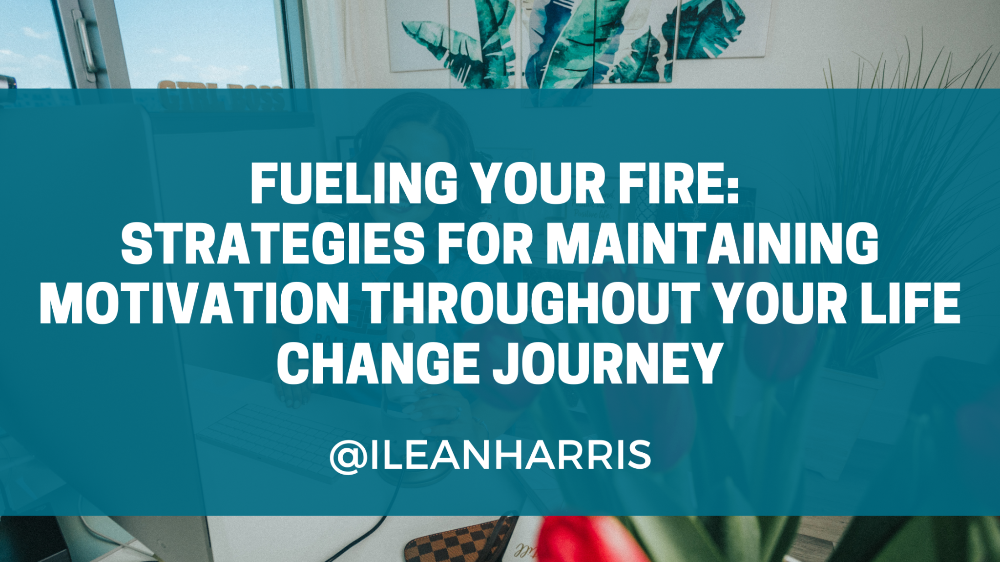 Fueling Your Fire: Strategies for Maintaining Motivation Throughout ...