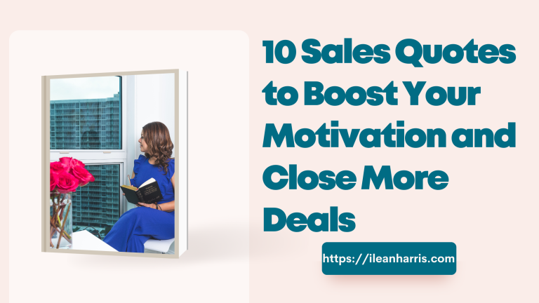 10 Sales Quotes to Boost Your Motivation and Close More Deals – Ilean ...
