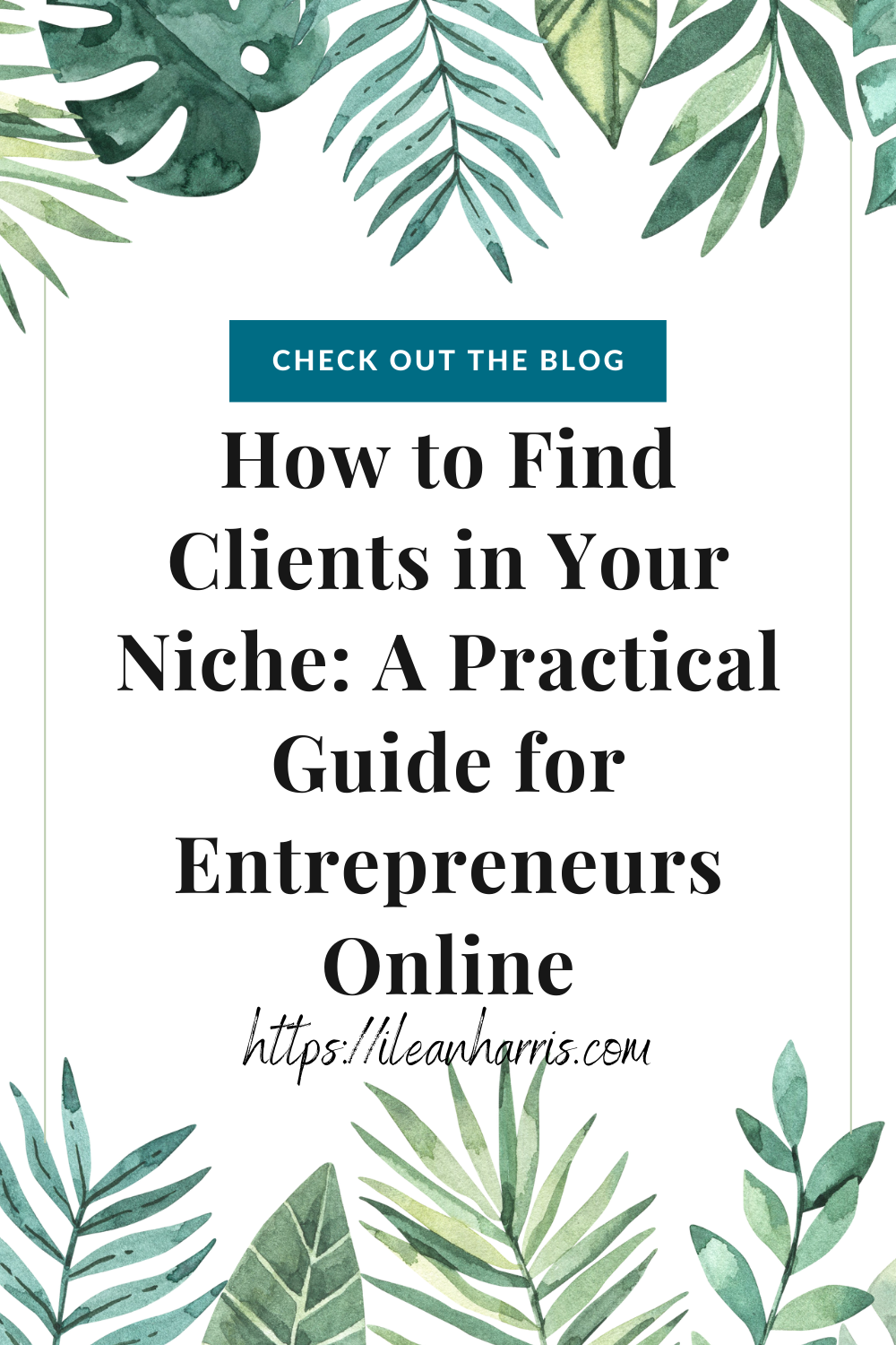How to Find Clients in Your Niche: A Practical Guide for Entrepreneurs ...