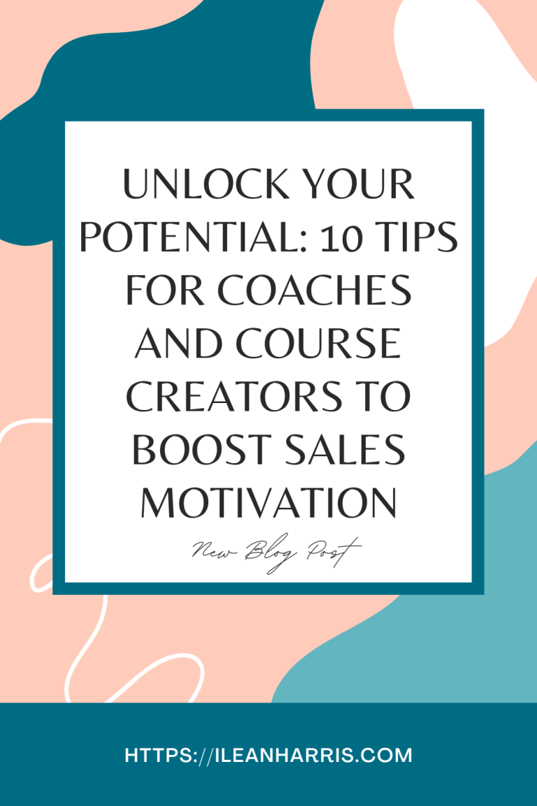 Unlock Your Potential: 10 Tips for Coaches and Course Creators to Boost ...