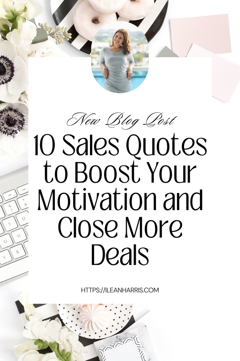 10 Sales Quotes to Boost Your Motivation and Close More Deals – Ilean ...