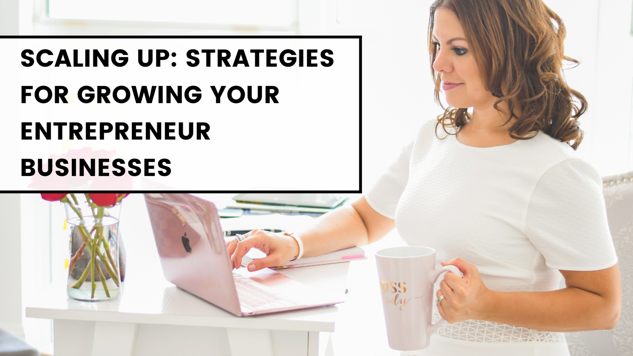 Scaling Up: Strategies for Growing Your Entrepreneur Businesses - Ilean ...