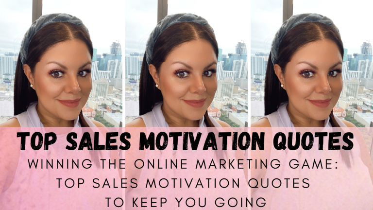 Winning the Online Marketing Game: Top Sales Motivation Quotes to Keep ...