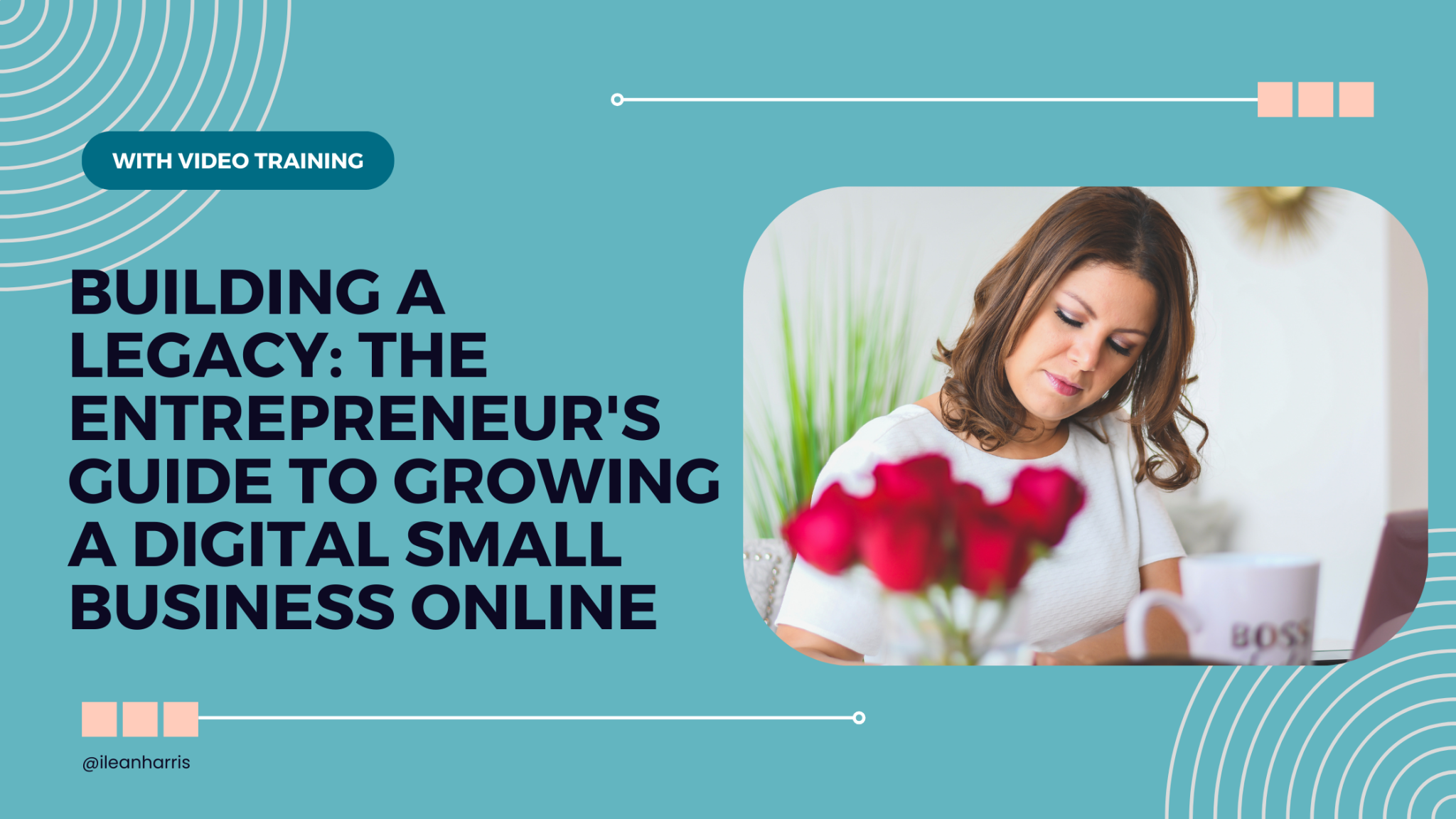Building a Legacy: The Entrepreneur's Guide to Growing a Digital Small ...